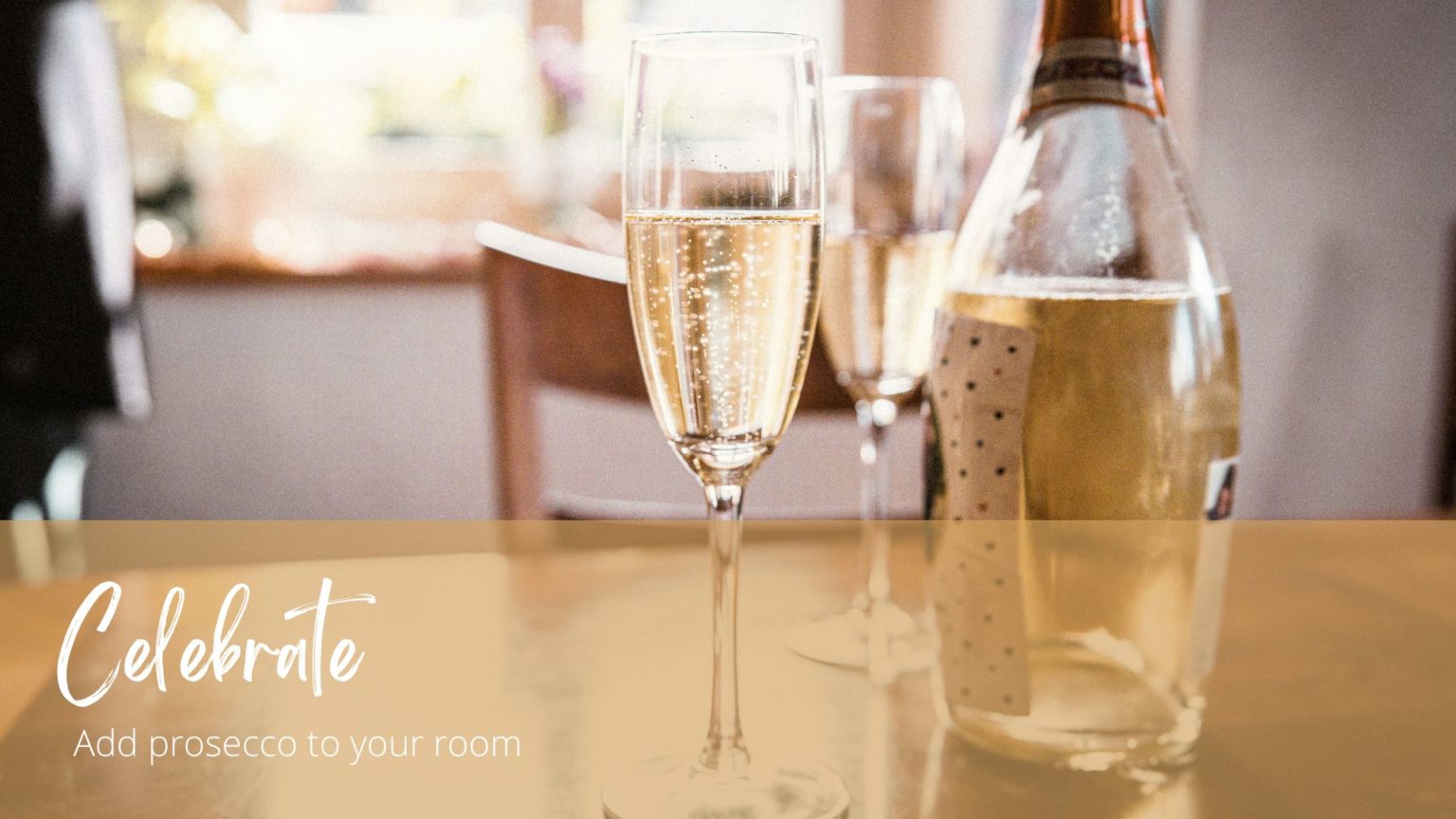Celebrate: add Prosecco to your room | Murray Premises Hotel